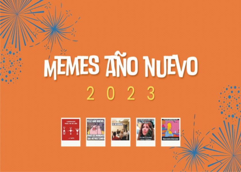 Los mejores memes para recibir el 2023 y enviárselos a familiares y ...